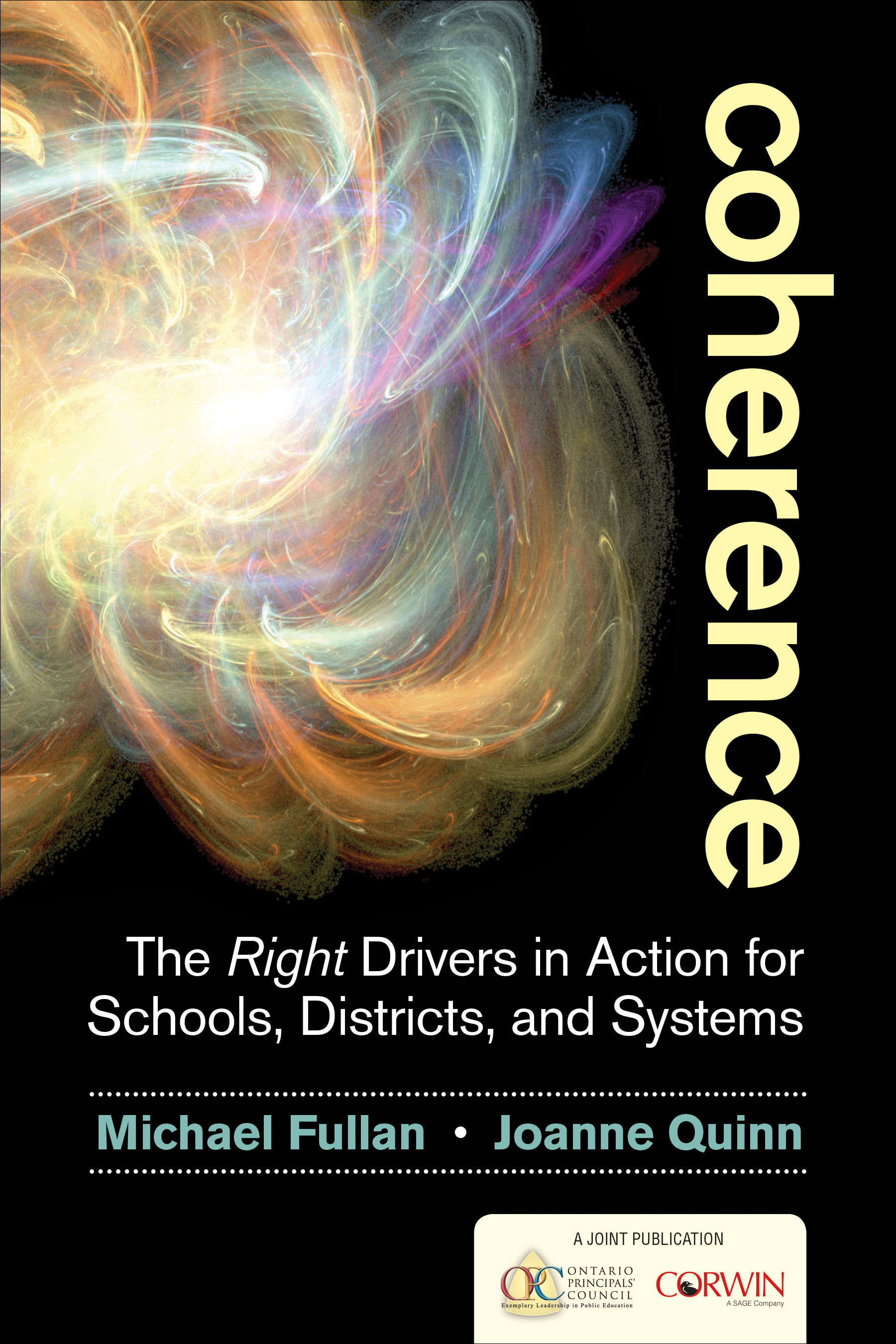 Read an Excerpt From Michael Fullan & Joanne Quinn's book, Coherence ... Read an Excerpt From Michael Fullan & Joanne Quinn's book, Coherence ...